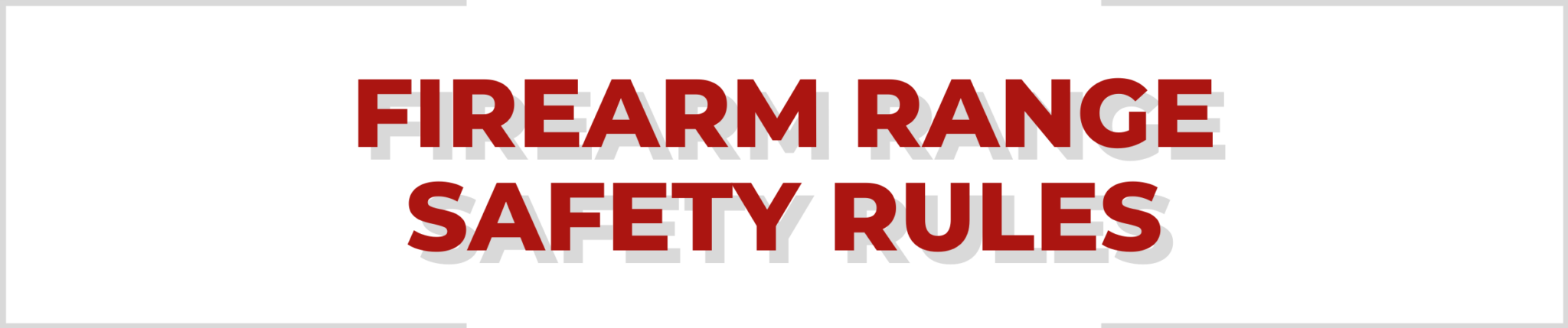 Safety Rules - Triangle Shooting Academy