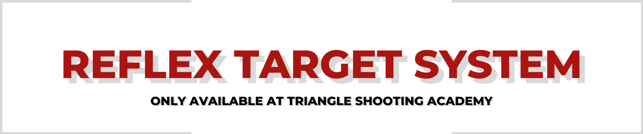 Reflex Target System - Triangle Shooting Academy